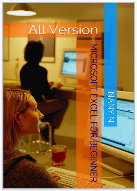 [free ebook]microsoft excel for beginner all version nany n king of excel