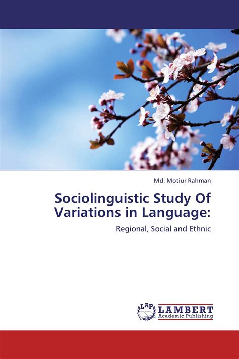 Sociolinguistic Study Of Variations In Language 978 3 8454 0927 6