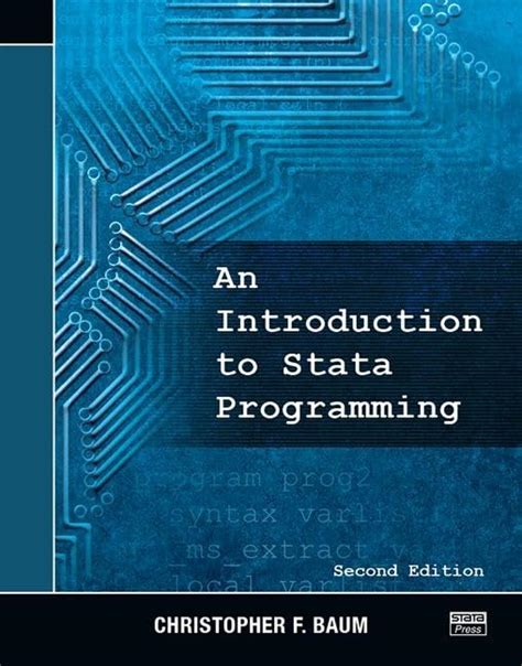 An Lan Introduction To Stata Programming Second Edition 9781597181501 Baum