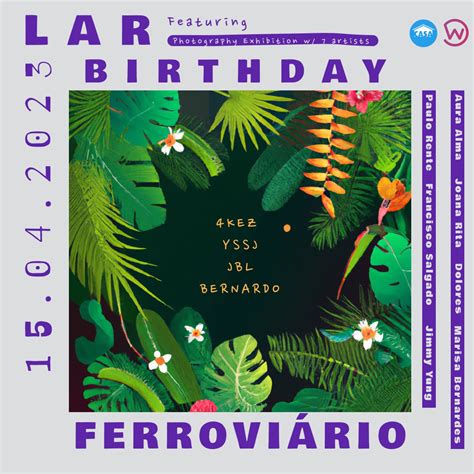 LAR BIRTHDAY PARTY At Ferroviario Eventos Em Lisboa