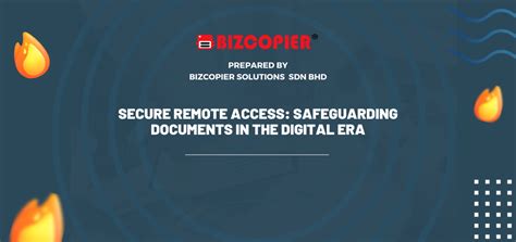 Secure Remote Access Safeguarding Documents In The Digital Era