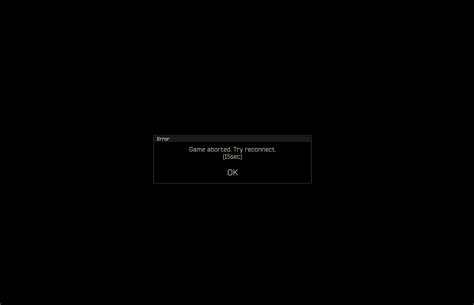 Anyone Know How To Fix This Game Aborted Try Reconnect Bug R