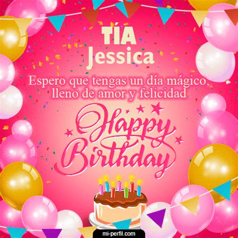 🎂 Happy Birthday Tía Jessica Tarjetas  Online