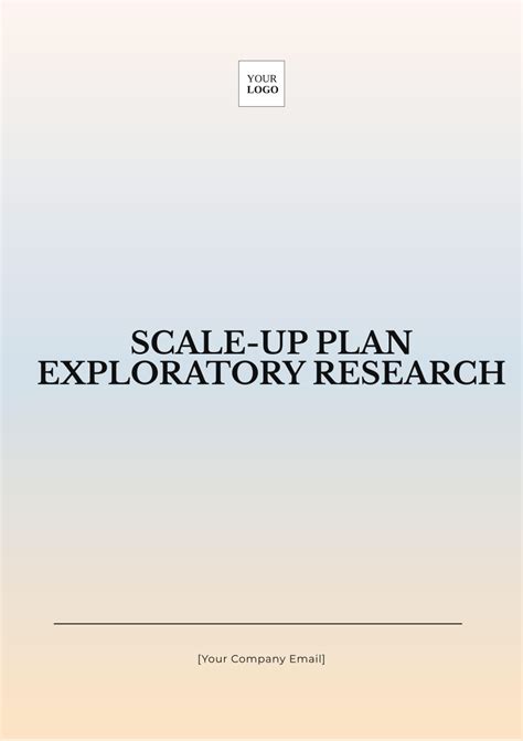 Free Scale Up Plan Exploratory Research Template To Edit Online