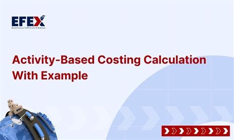 Activity Based Costing Calculation With Example