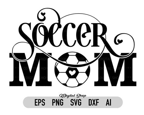 Soccer Mom Svgpng Cut File For Cricut Mom Life Svg Soccer Etsy