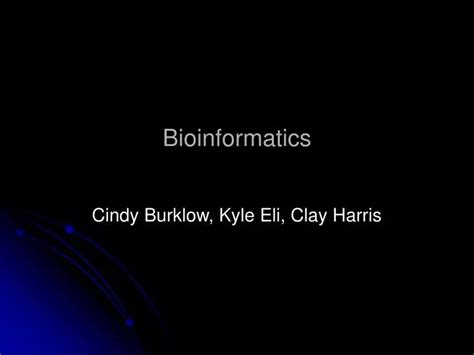 Ppt Bioinformatics Powerpoint Presentation Free Download Id4811441