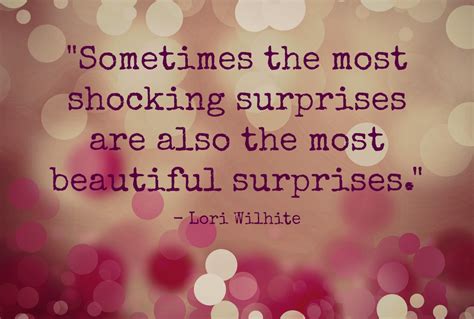 I Love Surprises Quotes Quotesgram