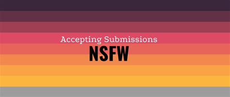 Accepting Submissions NSFW Writing Prompt The Prompt Magazine