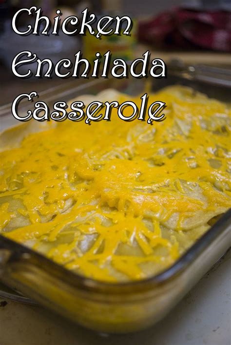 Chicken Enchilada Casserole