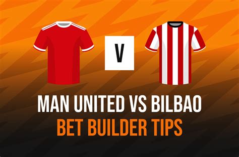 Manchester United Vs Athletic Bilbao Bet Builder Tips Best Bets Stats