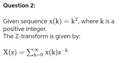 Solved Given Sequence Xkk2 Where K Is A Positive