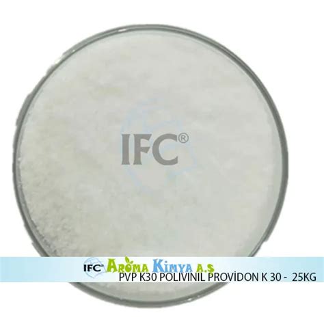 IFC Aroma Kimya Gıda San. Tic. A.Ş |PVP K30 POLIVINIL PROVİDON K 30 - 25KG