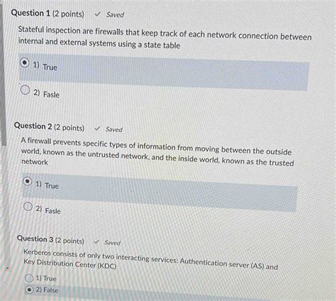 Solved Question 1 2 Points Saved Stateful Inspection Are Firewalls That Keep Track Of Each
