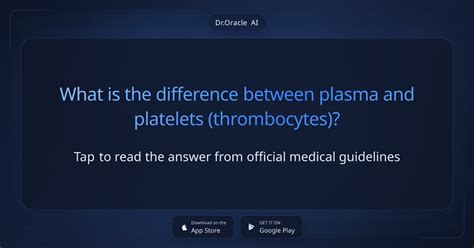 What Is The Difference Between Plasma And Platelets Thrombocytes