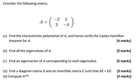Solved Consider The Following Matrix A A Find Chegg Com