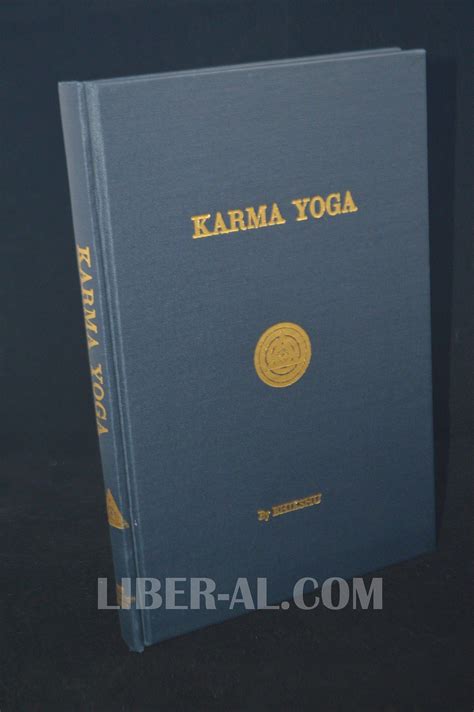 KARMA YOGA: A series of eleven lessons in Karma Yoga (the yogi ...