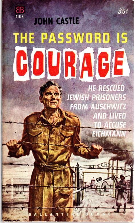 The Password Is Courage By John Castle Very Good Mass Market Paperback