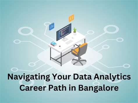 Navigating Your Data Analytics Career Path In Bangalore