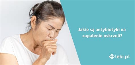 Jak szybko wyleczyć zapalenie oskrzeli leki pl