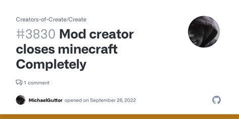 mod creator closes minecraft completely · issue 3830 · creators of