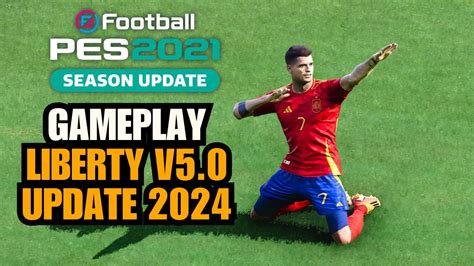 Pes Patch 2017 Pes 2021 Gameplay Liberty V50 Update