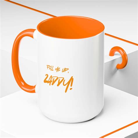 Earl Lyndon Fill Me Up Zaddy Naughty Ceramic Mug For Adults 11 Oz