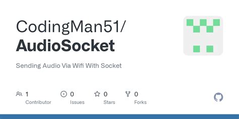 Github Codingman51 Audiosocket Sending Audio Via Wifi With Socket
