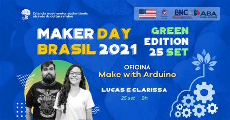 Maker Day Brasil 2021 Make With Arduino Conhecendo Sensores E Atuadores Em Recife Sympla