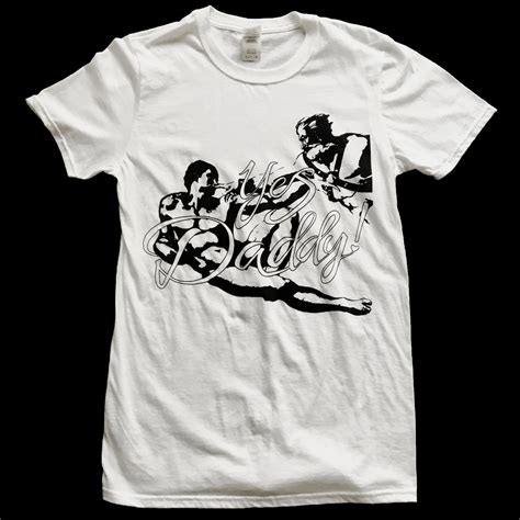 Yes Daddy T Shirt Superpose
