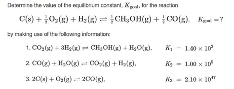 Solved Determine the value of the equilibrium constant, | Chegg.com