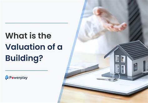 Building Valuation Key Information Powerplay