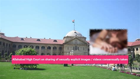 Allahabad High Court On Sharing Of Sexually Explicit Images Videos