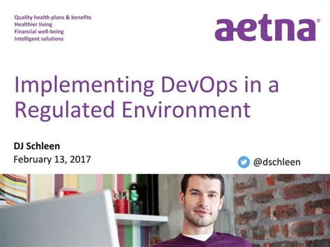 Implementing Devops In A Regulated Environment Dj Schleen Ppt