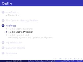 NeuRoute Predictive Dynamic Routing For Software Defined Networks PPT
