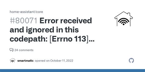 Error Received And Ignored In This Codepath Errno 113 Host Is Unreachable · Issue 80071