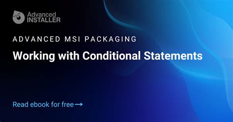 Conditional Statements In Msi Packaging