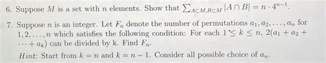Solved 6 Suppose M Is A Set With N Elements Show That Chegg Com