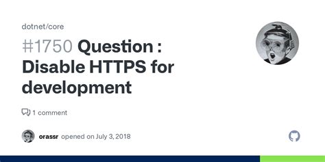 Question Disable For Development · Issue 1750 · Dotnetcore