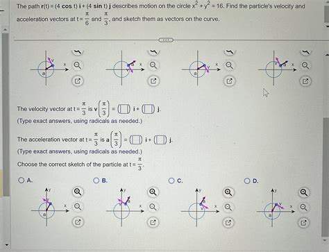 solved the path r t 4cost i 4sint j describes motion on