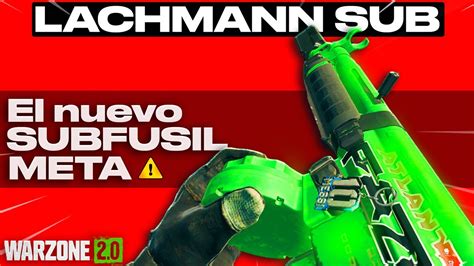 El Nuevo Meta La Mejor Clase Lachmann Sub Warzone Mejor Clase Mp