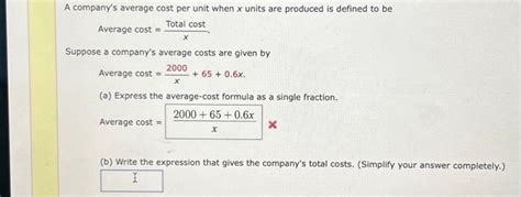 Solved A Company S Average Cost Per Unit When X Units Are Chegg Com