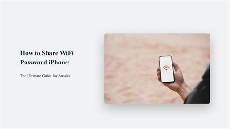 How To Share Wifi Password Iphone The Ultimate Guide For Aussies Cjandco