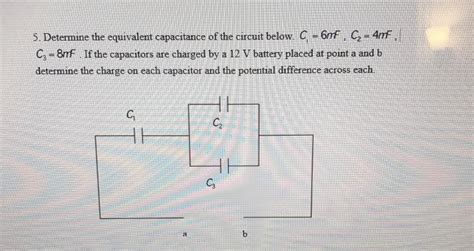 Solved 5 Determine The Equivalent Capacitance Of The
