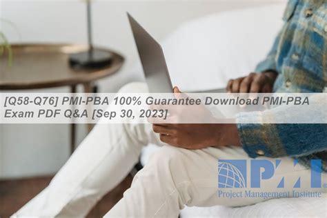 [q58 Q76] Pmi Pba 100 Guarantee Download Pmi Pba Exam Pdf Qanda [sep 30