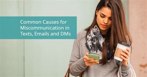 Common Causes For Miscommunication In Texts Emails And Dms • The Phone