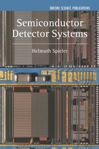 Solutions For Semiconductor Detector Systems 1st By Helmuth Spieler
