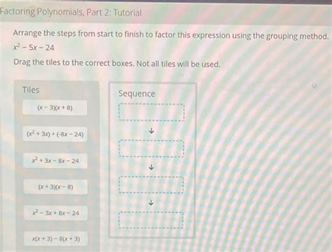 Factoring Polynomials Part 2 Tutorial Arrange The Steps From Start To