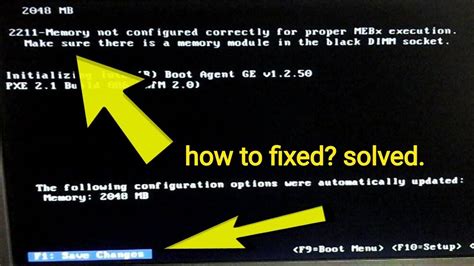 Memory Not Configured Correctly For Proper Mebx Execution Solution