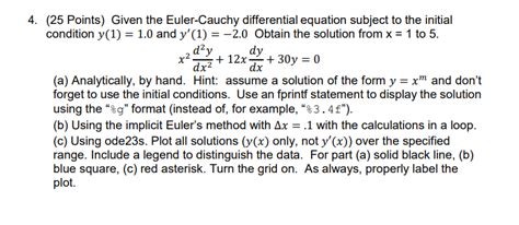 solved 72 dx 4 25 points given the euler cauchy
